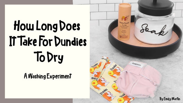 How Long Will it Take My Dundies to Dry? - Dundies Pty Ltd